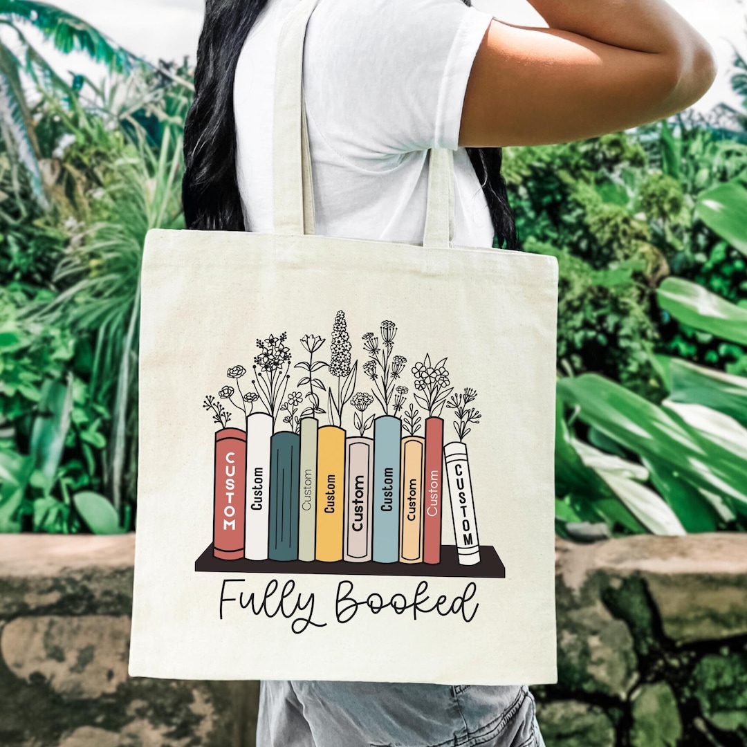 Custom Bookshelf Tote Bag, Wildflower Fully Booked Tote, Favorite Books ...