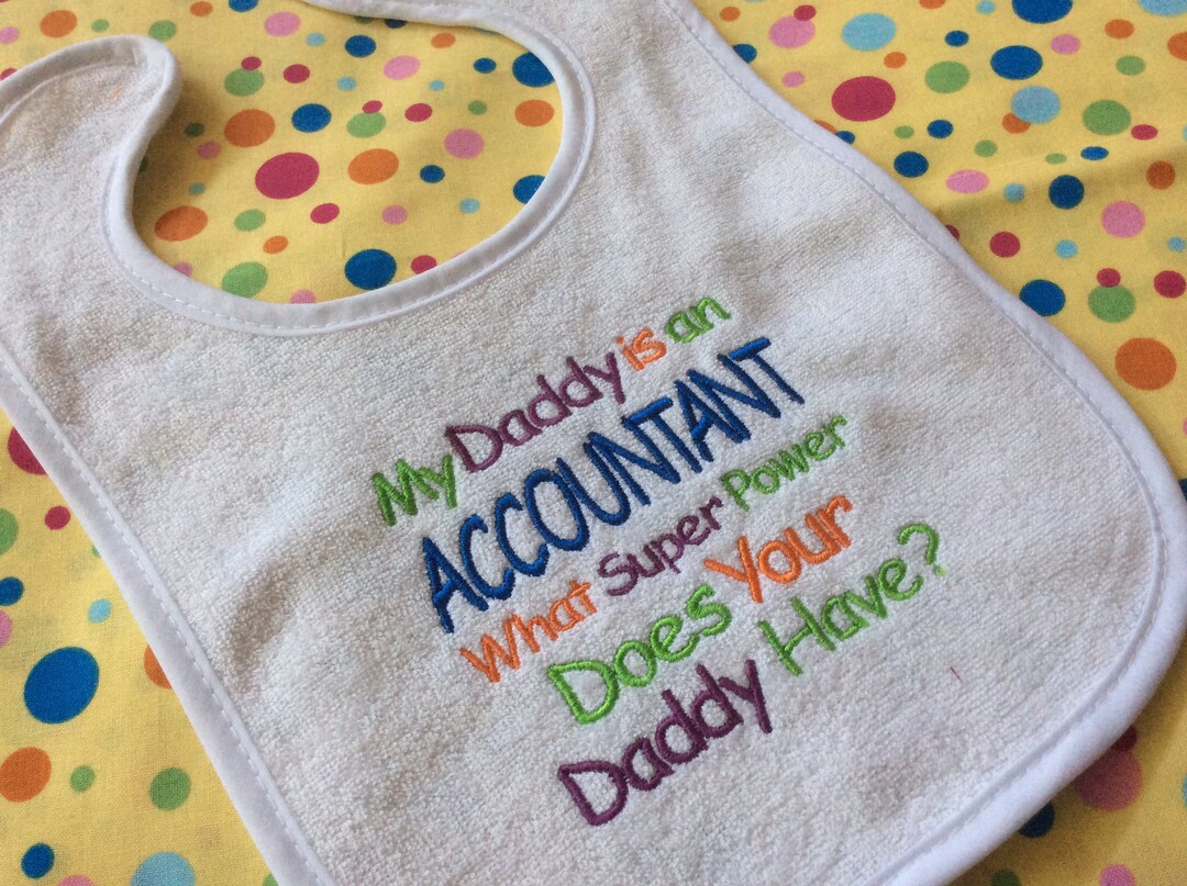 Baby Bib - My Daddy is an Accountant - Career Bibs - Daddy Bib - Super ...