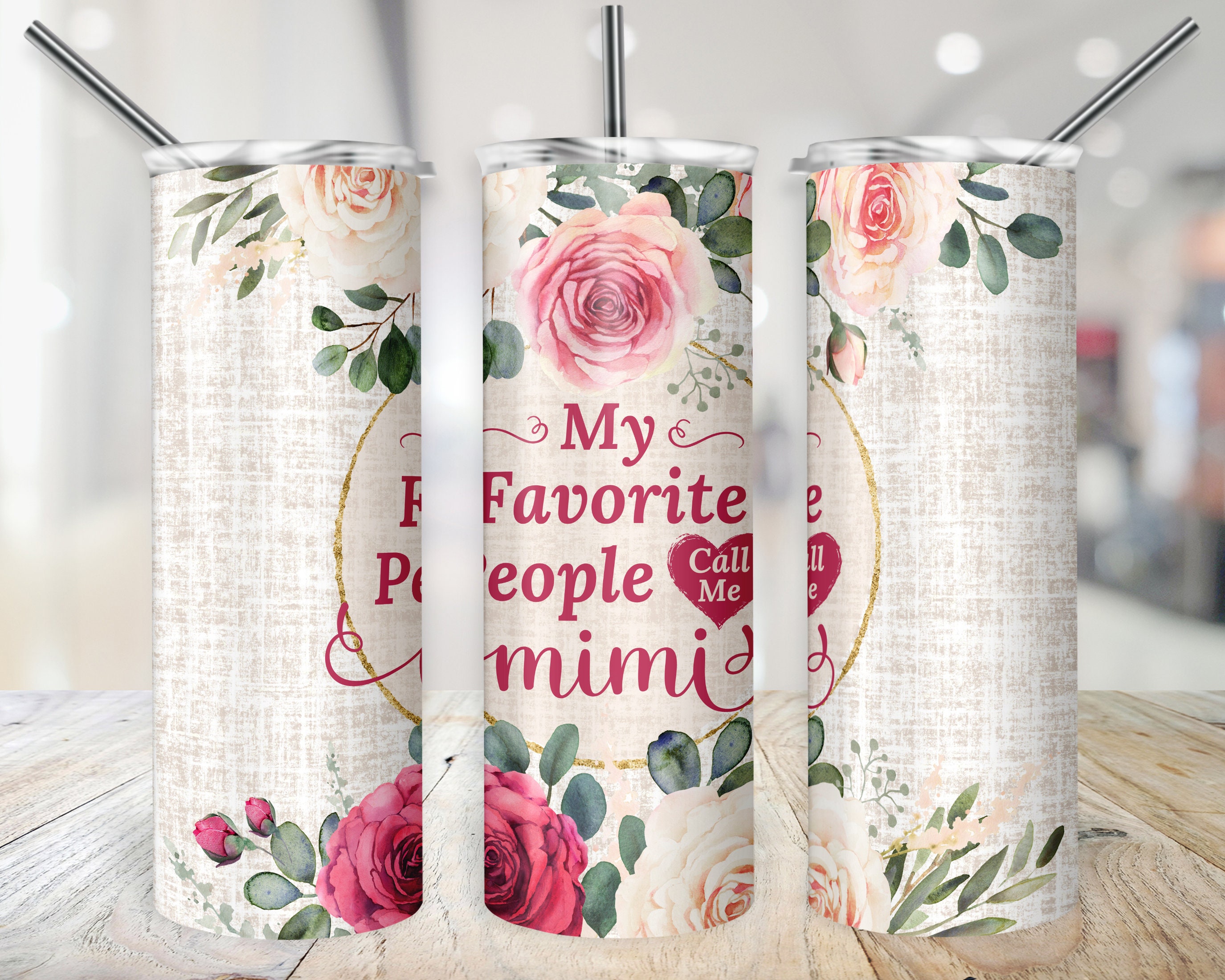 Mimi Tumbler Wrap My Favorite People Call Me Mimi Cup Wrap - Etsy