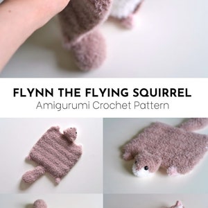 Flynn the Flying Squirrel Snuggler Crochet Pattern · Low-sew Amigurumi ...