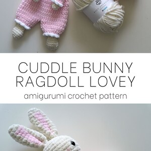 Cuddle Bunny Ragdoll Lovey Amigurumi Crochet Pattern · DIY Tutorial ...