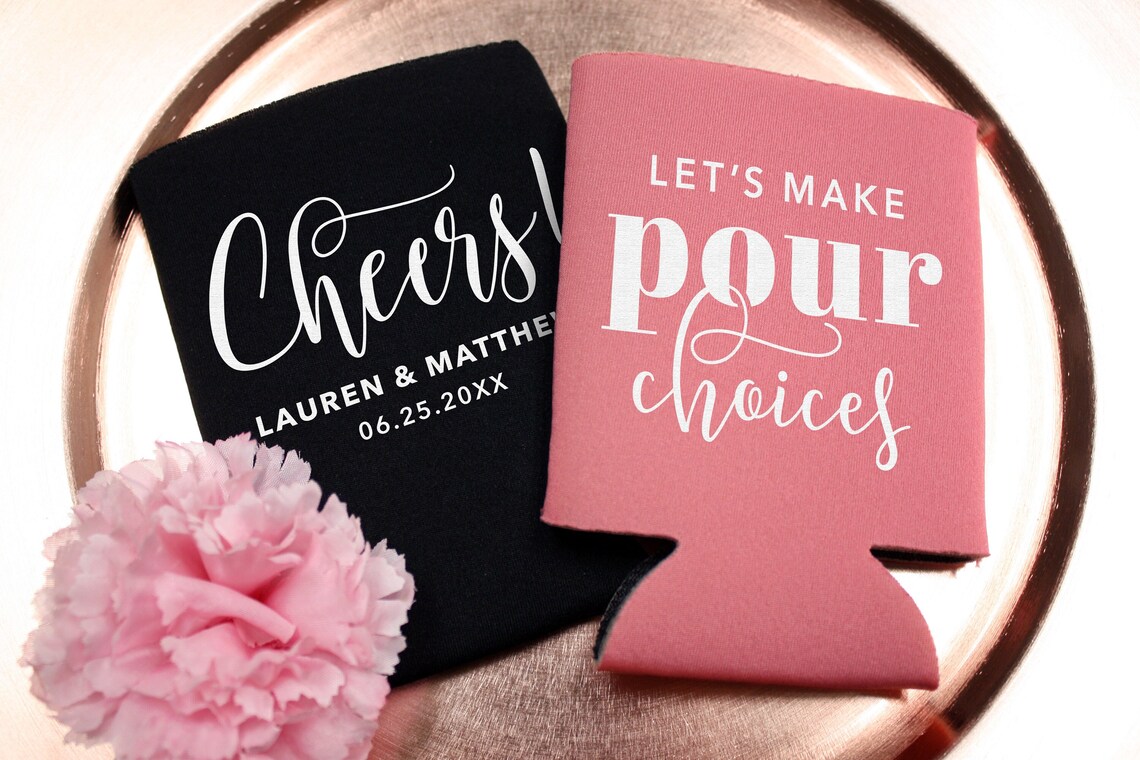 Personalized Funny Can Coolers: Let's Make Pour Choices Wedding Favors ...