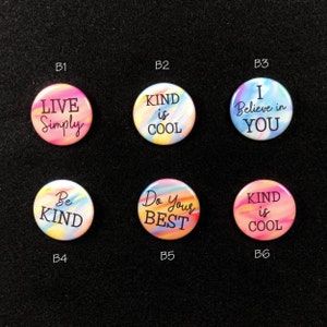 1.25" Button Pins: Choice of 48 Different Fun & Inspirational Sayings ...
