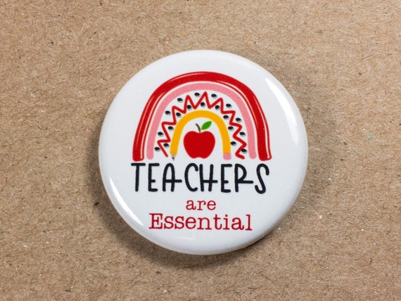 Teachers Are Essential Button Pin Teacher Appreciation - Etsy
