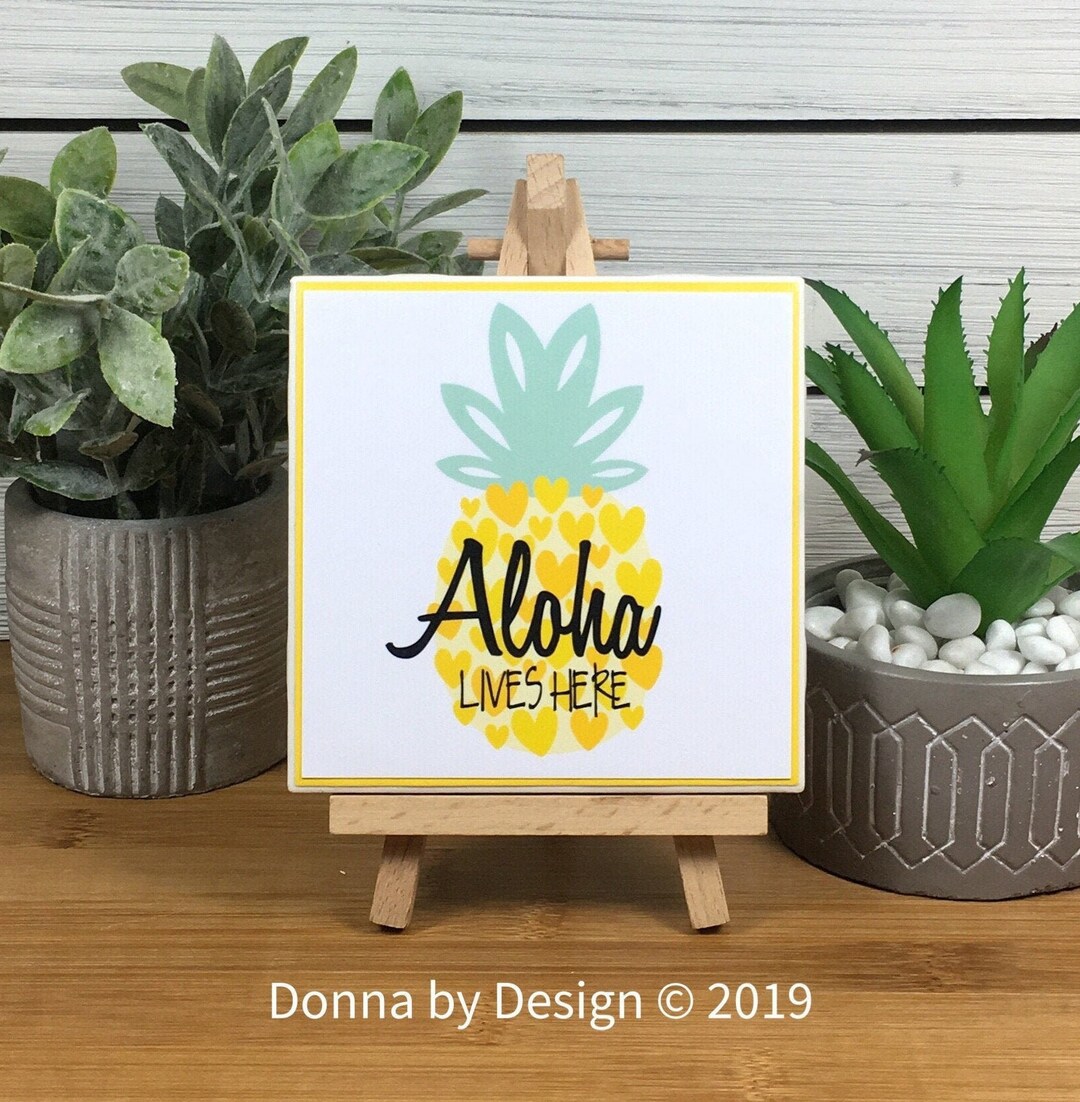 Aloha Lives Here Pineapple Ceramic Tile Sign With Easel, Lives Aloha ...