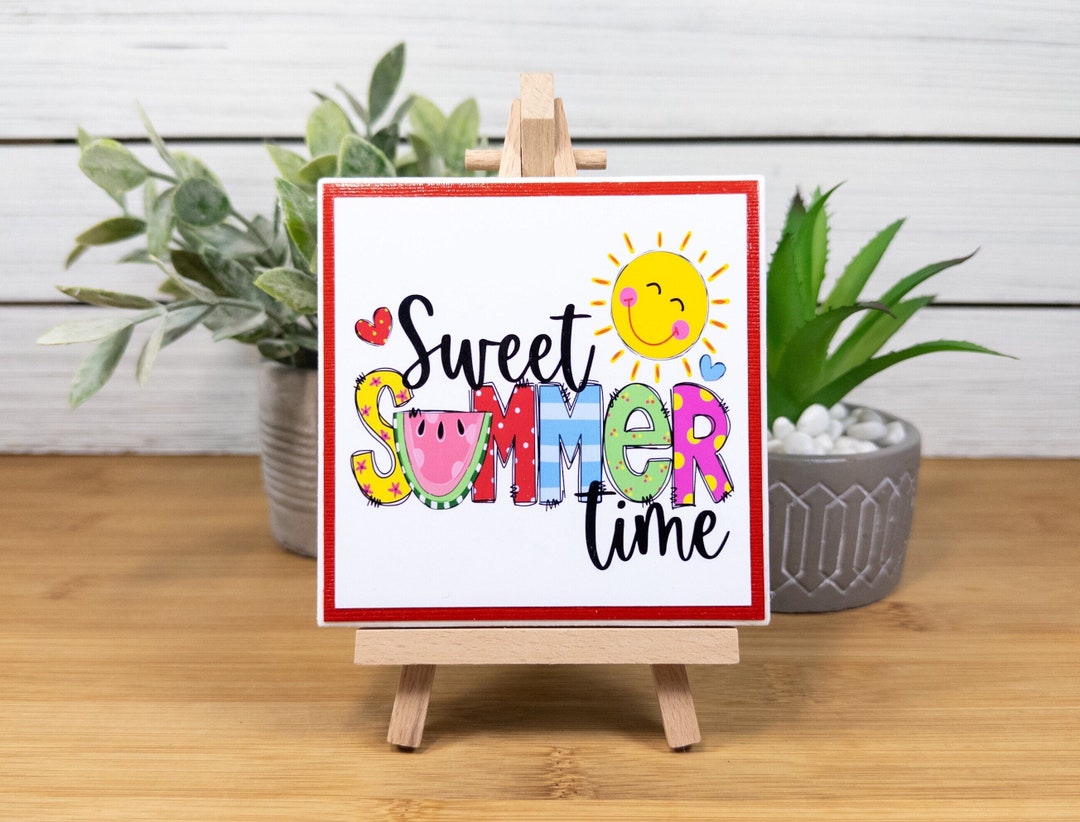 Sweet Summertime Ceramic Tile Sign With Easel, Cute Summer Farmhouse ...