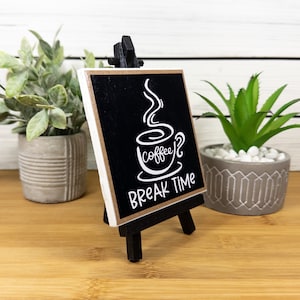 Coffee Break Time Ceramic Tile Sign With Easel, Mini Coffee Bar Sign ...