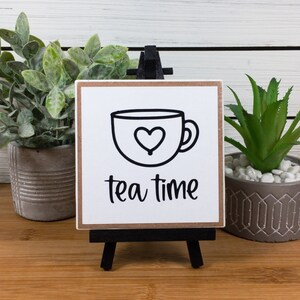 Tea Time Ceramic Tile Sign With Easel, Tea Bar Sign, Modern Farmhouse ...
