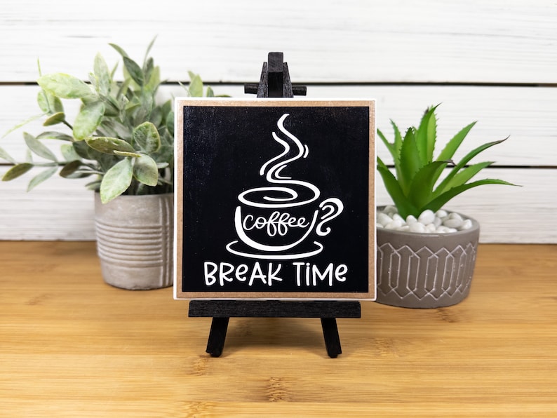 Coffee Break Time Ceramic Tile Sign With Easel, Mini Coffee Bar Sign ...