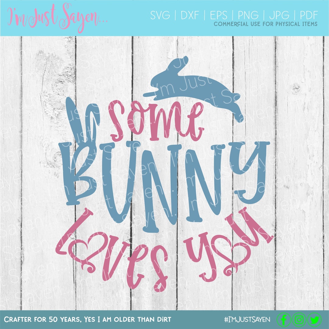 Easter SVG | Some Bunny Loves You SVG | Easter Sign Svg | Digital ...