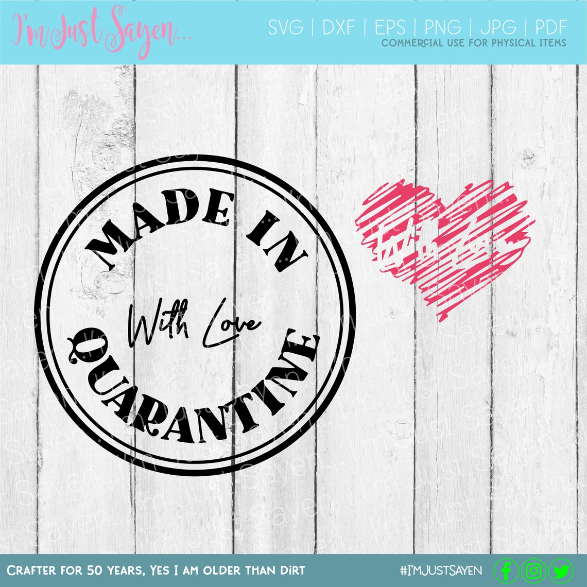 Made in Quarantine Baby Svg | Made in Quarantine With Love SVG ...