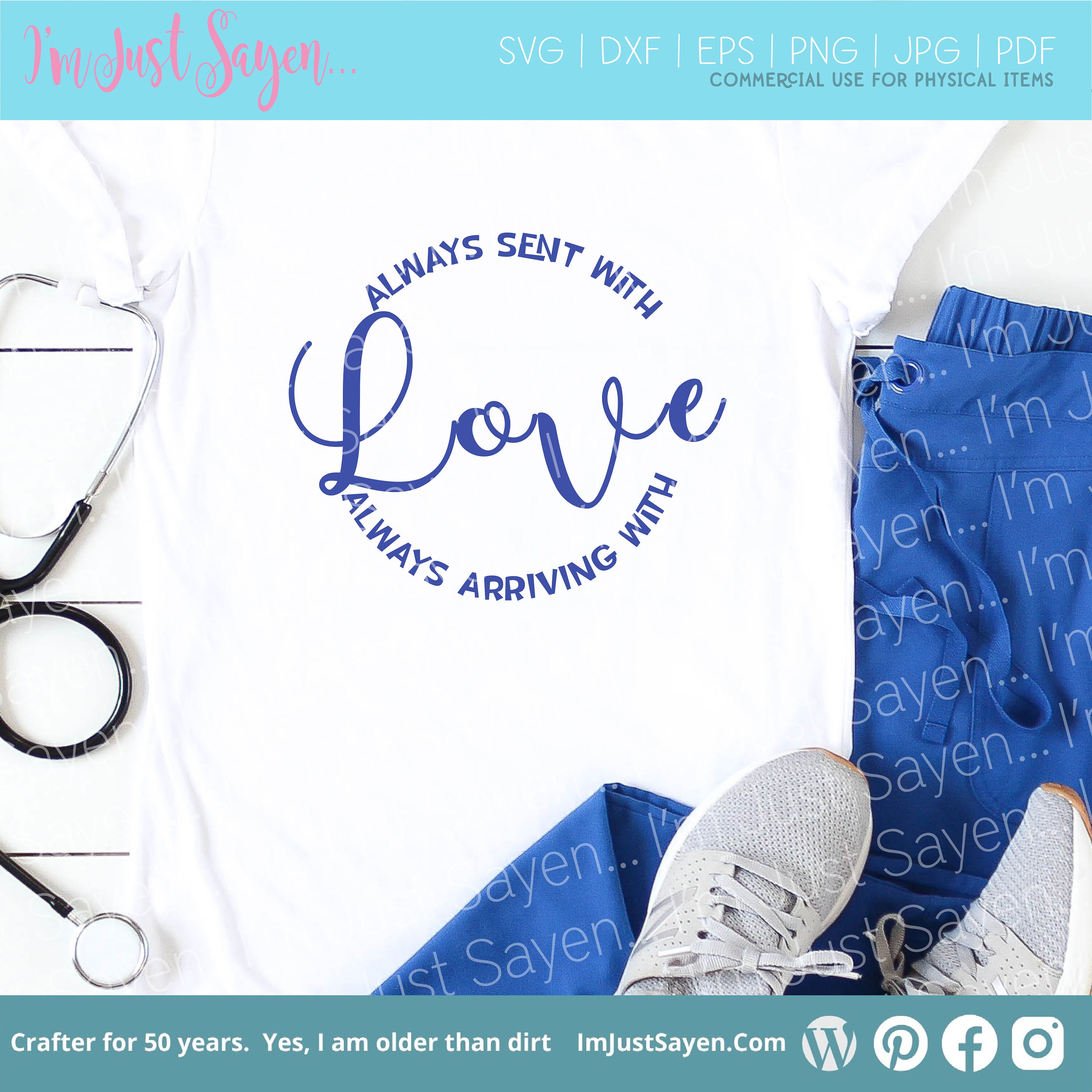 Always Sent With Love SVG - Always Arriving With Love SVG - Digital ...