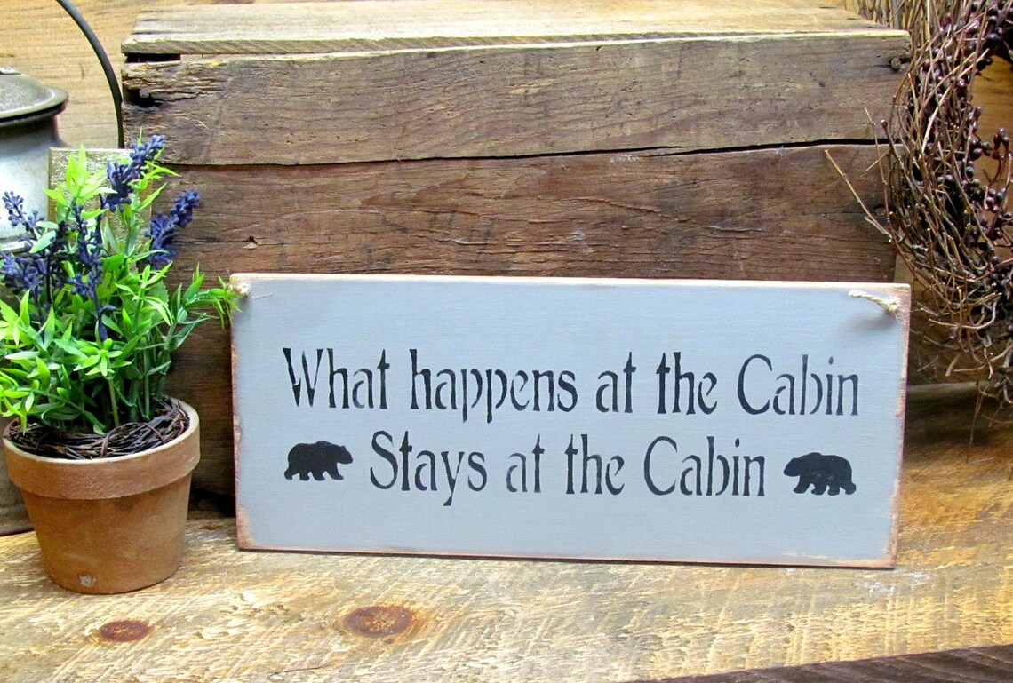 Wood Cabin Sign What Happens at the Cabin Log Cabin Decor - Etsy