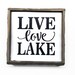 Lake Sign, Lake House Decor, Live Love Lake, Lake Decor, Love the Lake ...