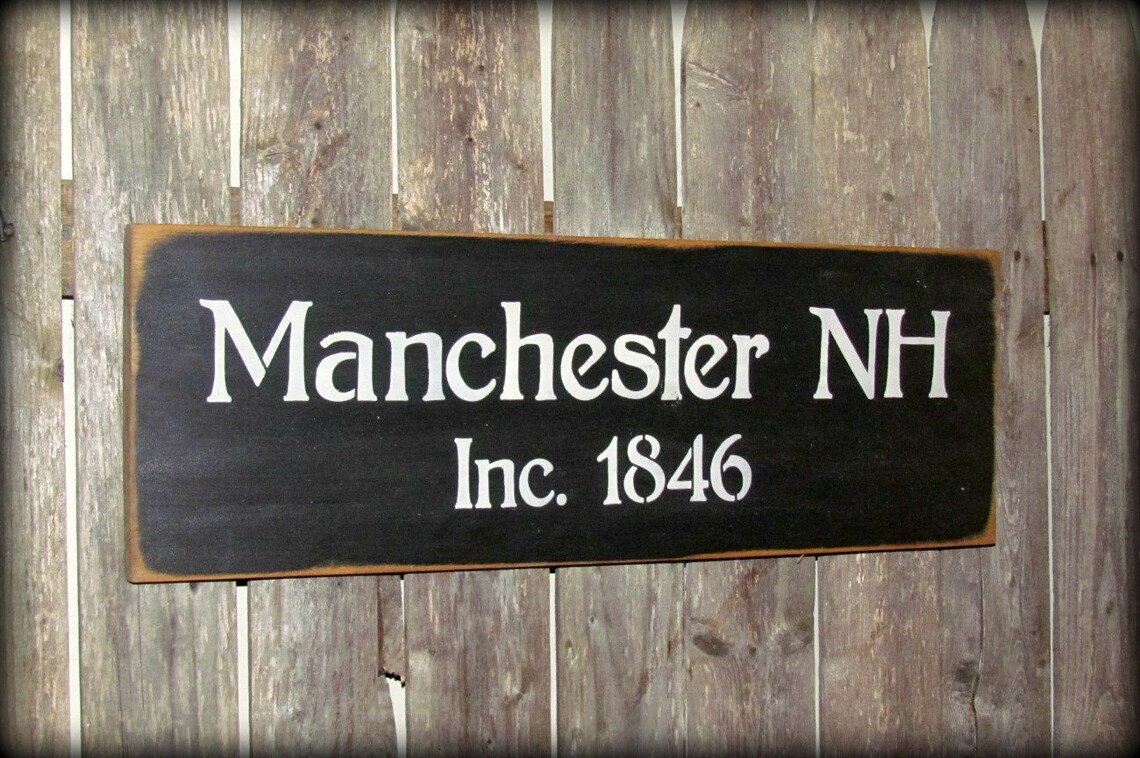 Manchester NH, Wooden Sign, NH Made, Wood Sign Saying, Town Sign, City ...