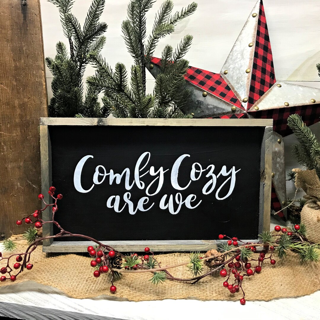 Comfy Cozy Are We, Winter Wood Sign, Winter Decor, Christmas Sign ...