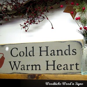 Wood Holiday Sign, Cold Hands Warm Heart, Winter Decor, Rustic Winter ...