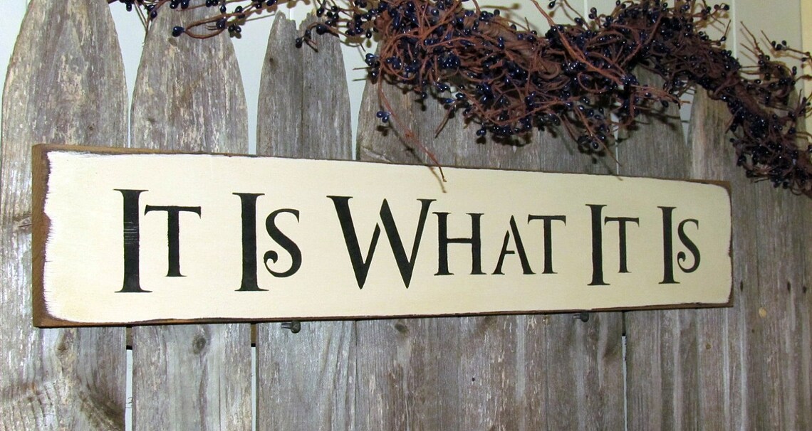 Wooden Sign It is What It Is Wood Sign Saying Gift for - Etsy Canada