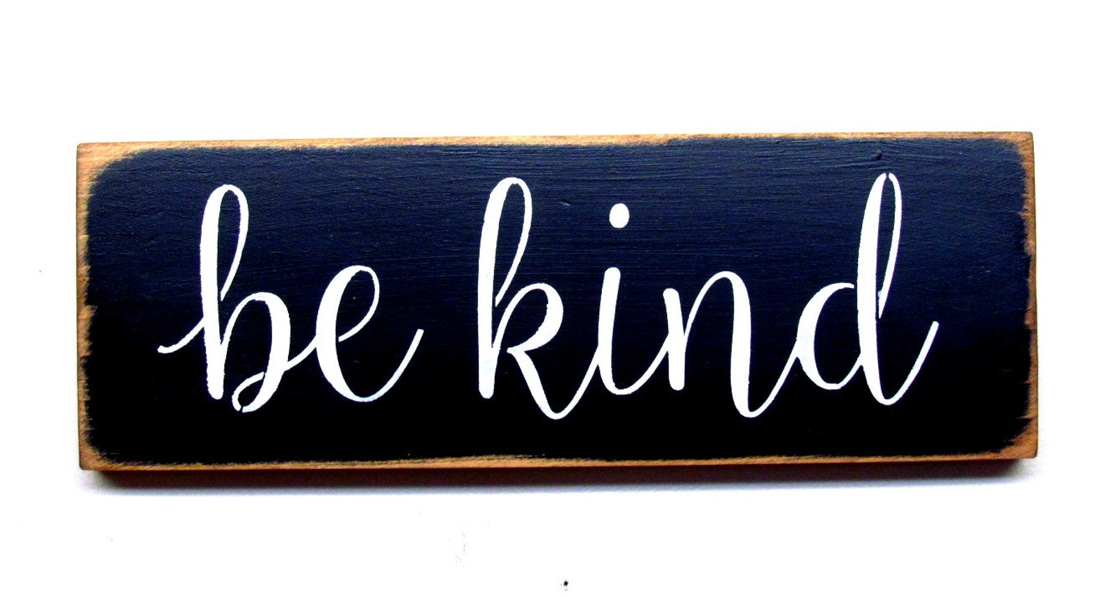 Be Kind, Wood Sign Saying, Wooden Signs, Be Kind Saying, Inspirational ...
