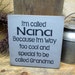 Nana Gift, Wooden Sign Saying, I'm Called Nana, Grandparent Sign, Gift ...