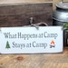 Wooden Camping Sign, What Happens at Camp Stays at Camp, Camp Decor ...