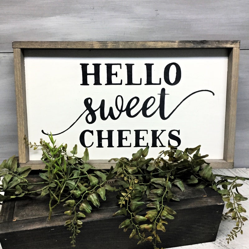 Hello Sweet Cheeks - Etsy