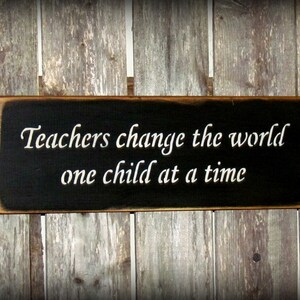 Teachers Gift, Teacher Appreciation, Teachers Change the World, End of ...