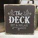 The Deck Sign, Deck Decor, Sign for the Deck, Sit and Relax, Wooden ...