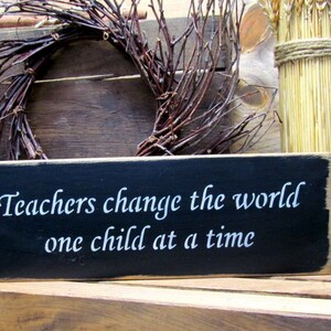 Teachers Gift, Teacher Appreciation, Teachers Change the World, End of ...