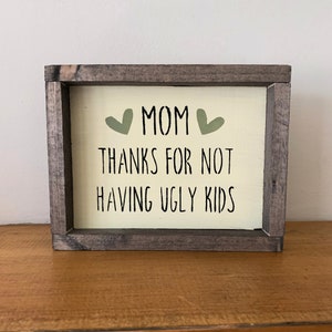 Funny Mother's Day Gift, Mom Sign, Mom Gift, Birthday for Mom, Mothers Day Sign, to Mom From Son ...