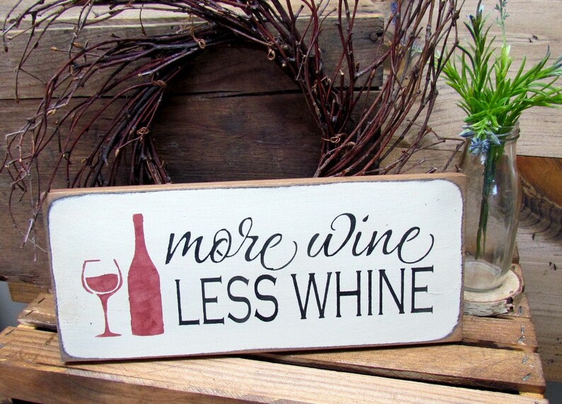 Wooden Wine Sign Funny Wine Sign More Wine Less Whine Gift - Etsy