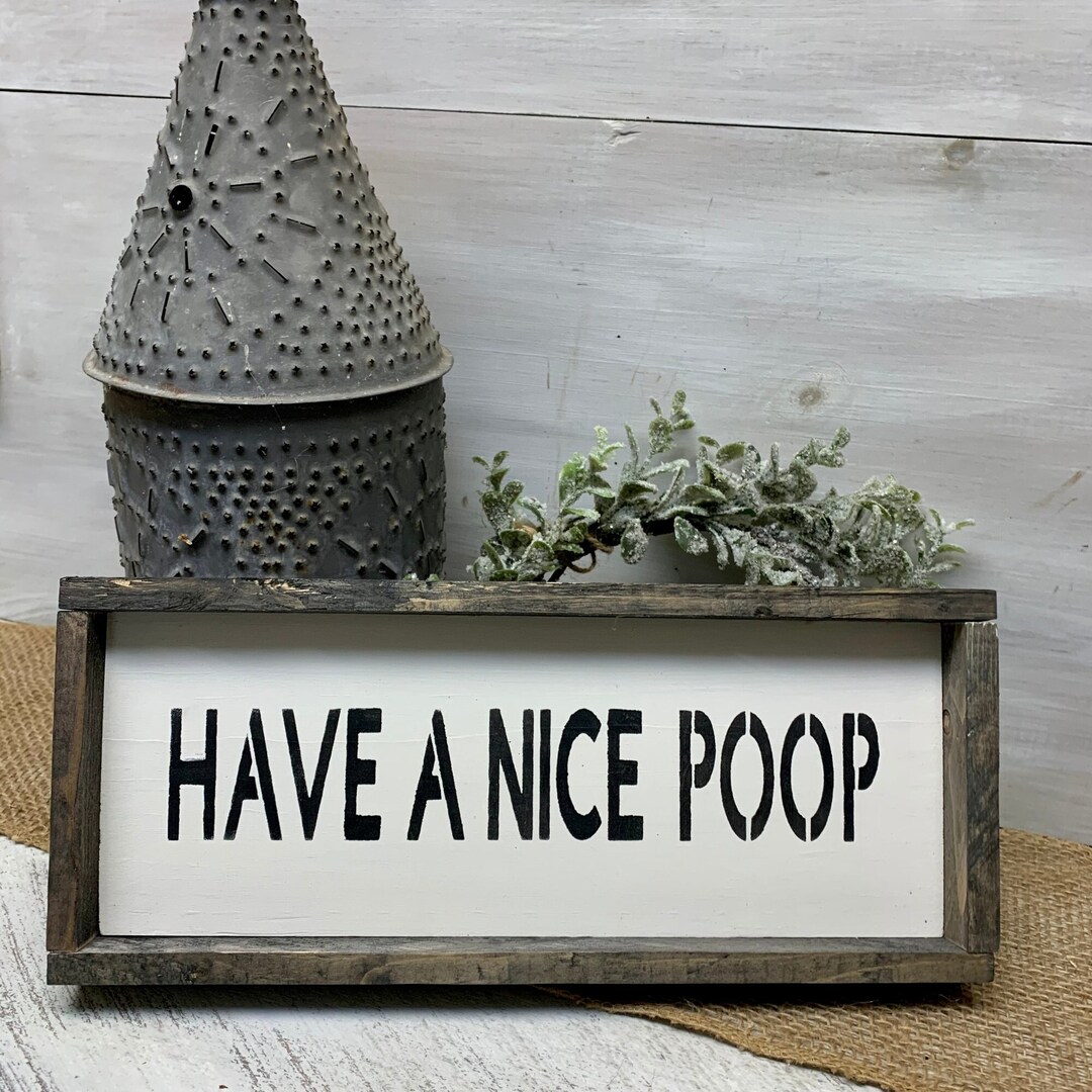 Funny Bathroom Signs, Bathroom Decor, Have A Nice Poop Sign, Focus Aim ...