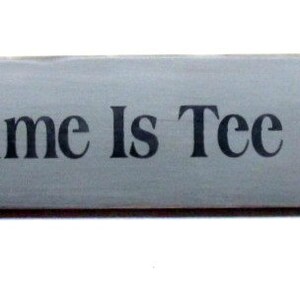 Wooden Golf Sign Anytime is Tee Time Golfer Gift Sign for - Etsy
