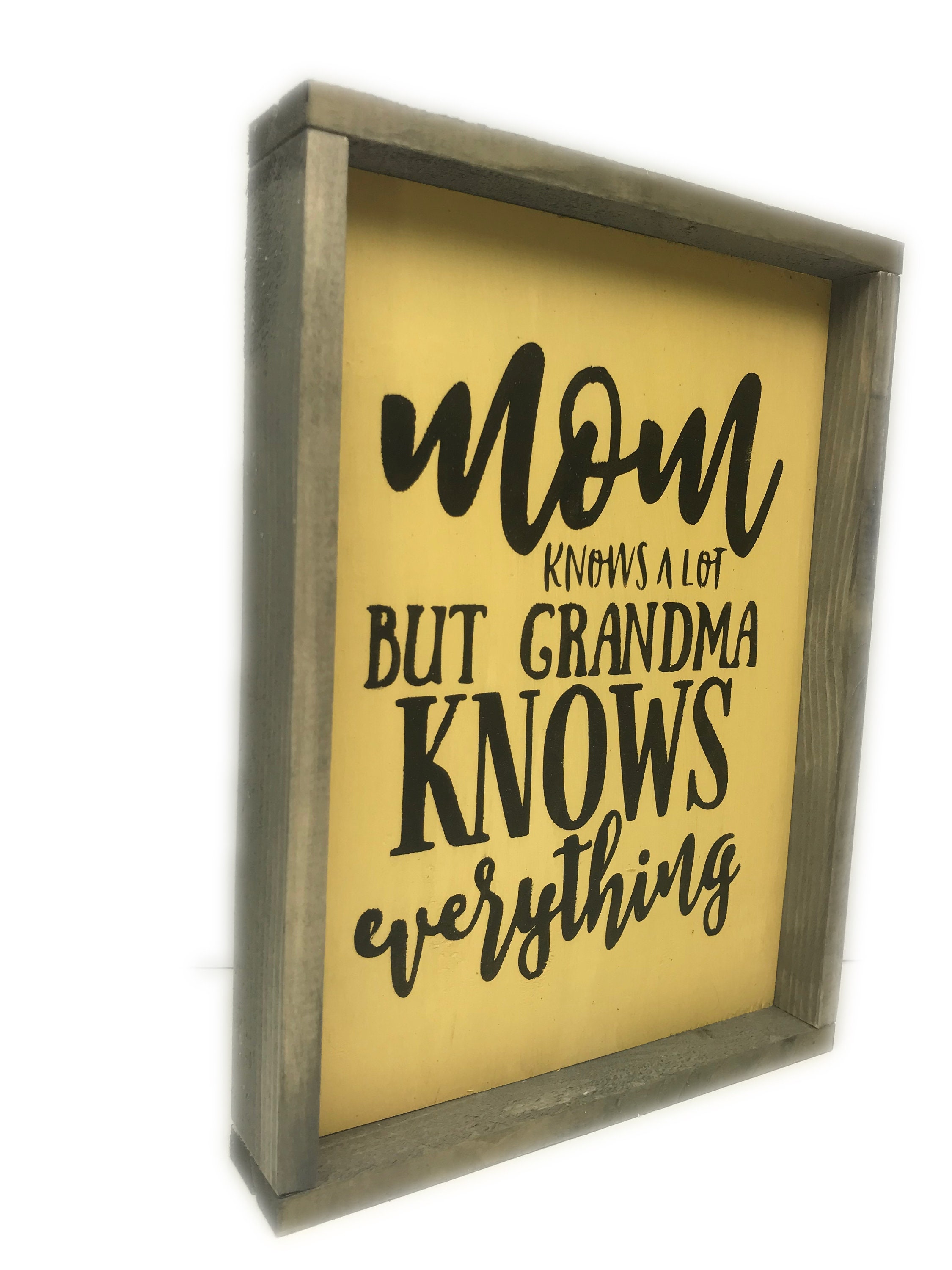 Mom Knows a Lot but Grandma Knows Everything, Gift for Grandma ...