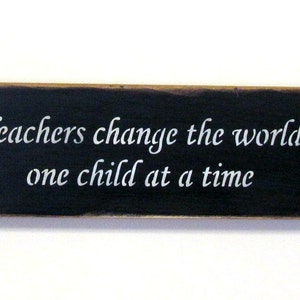 Teachers Gift, Teacher Appreciation, Teachers Change the World, End of ...