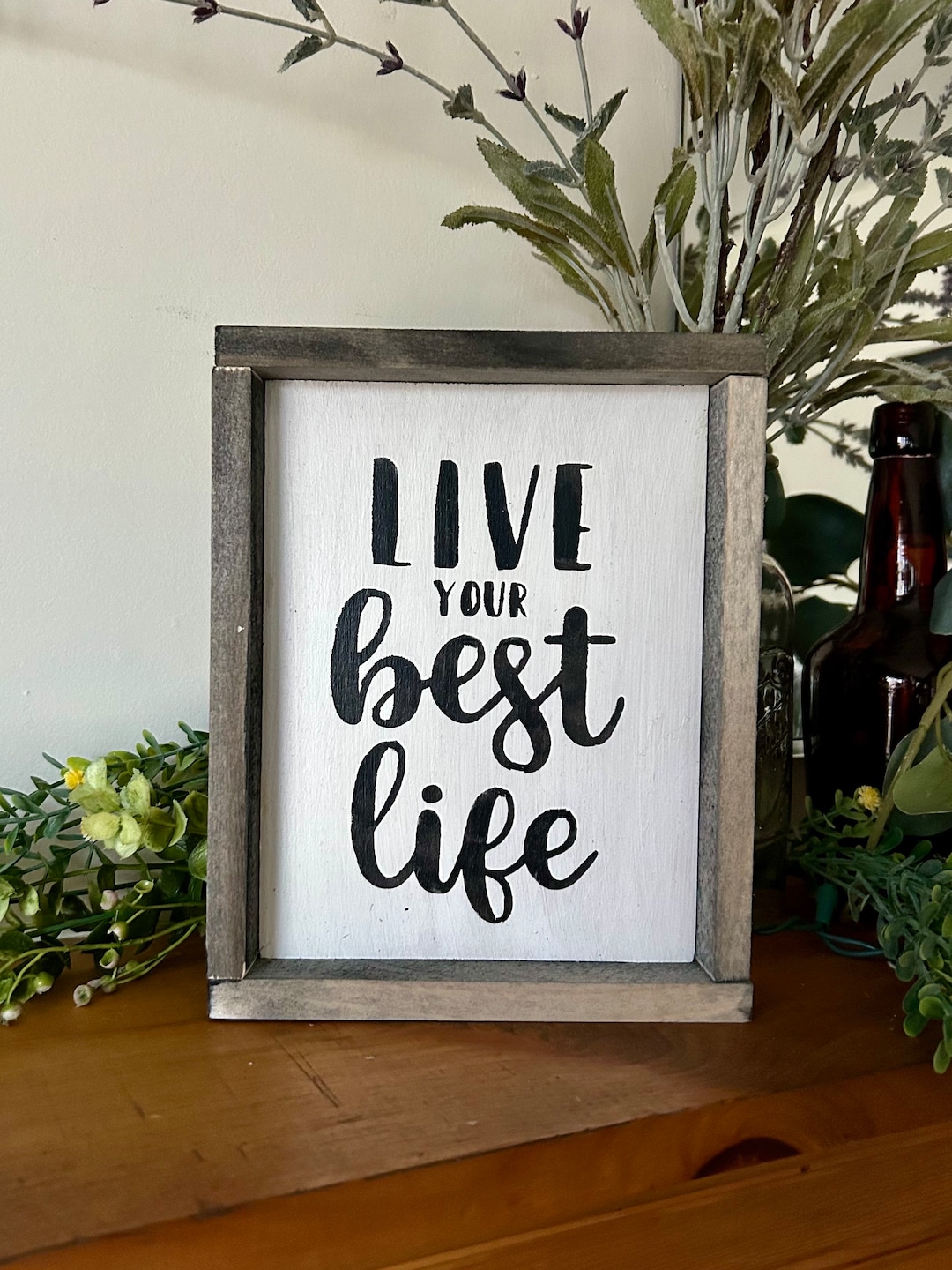 Inspirational Gift, Life Your Best Life, Uplifting Sign, Motivational ...