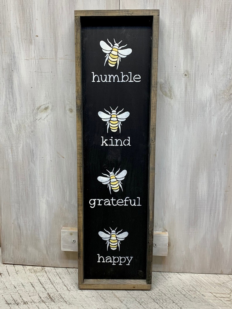 Bee Kind Bee Humble Honey Bee Sign Bee Lover Gift - Etsy