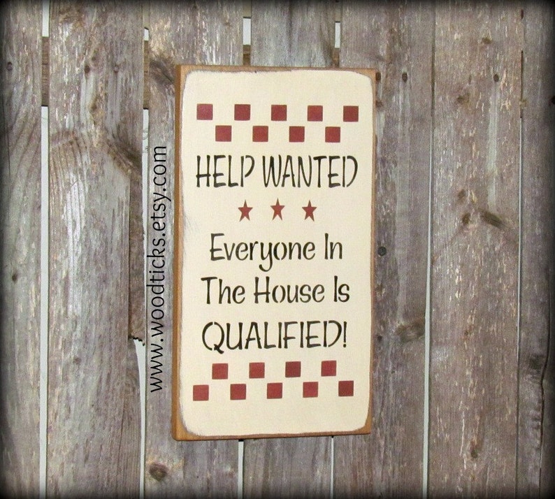 Mother's Day Gift Funny Sign Help Wanted Sign Rustic - Etsy