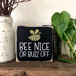 Bee Nice or Buzz Off, Tiered Tray Decor, Mini Bee Sign, Bee Lover Gift ...
