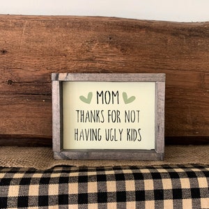 Funny Mother's Day Gift, Mom Sign, Mom Gift, Birthday for Mom, Mothers Day Sign, to Mom From Son ...