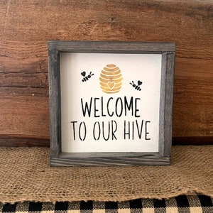 Welcome to Our Hive, Bee Decor Cute Bee Saying, Bee Keeper Gift ...