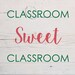 Classroom Sweet Classroom PNG Digital Download, Classroom PNG, Teacher ...