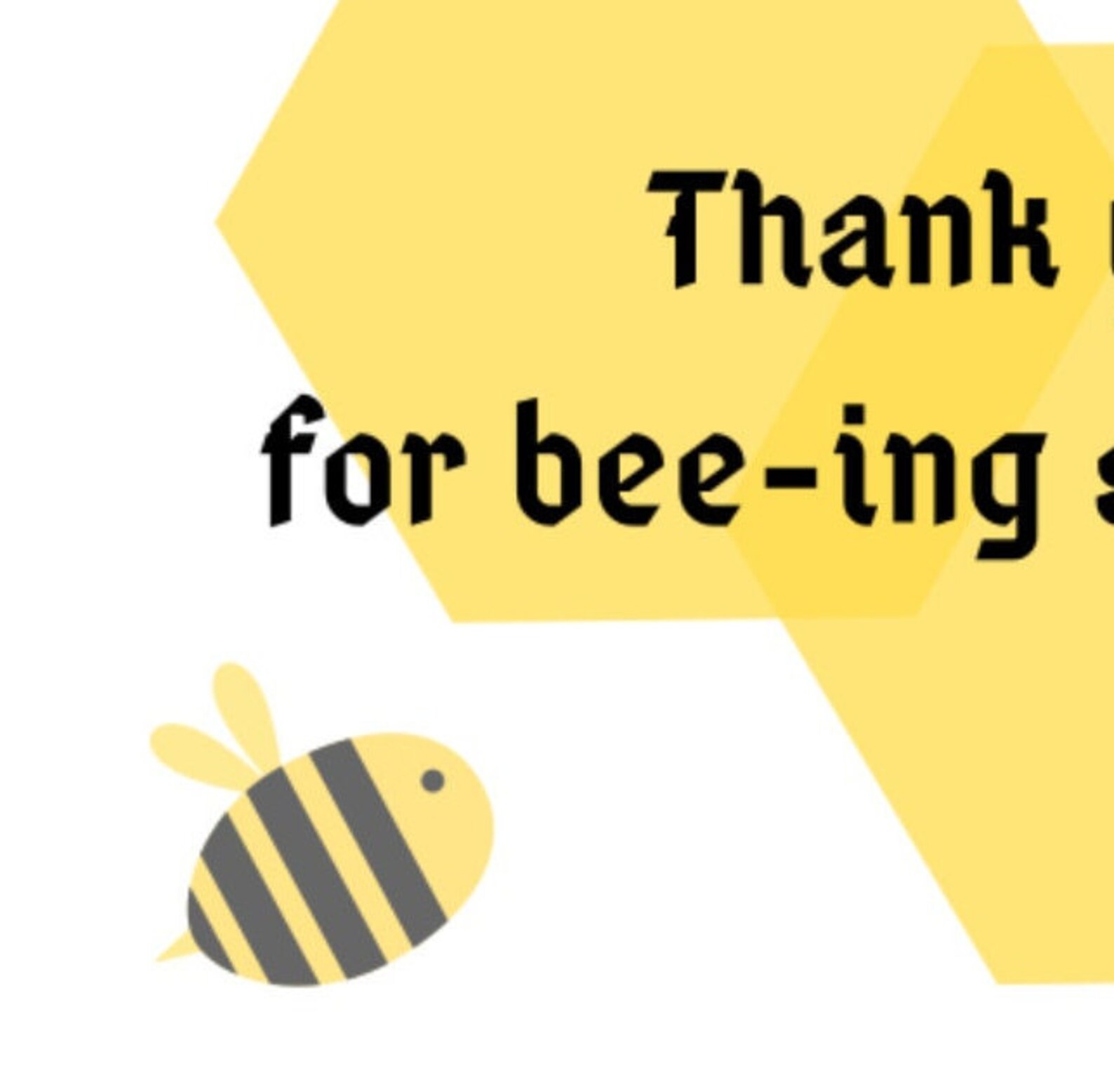 Thank You for Bee-ing so Sweet Printable Card Instant Digital Download ...