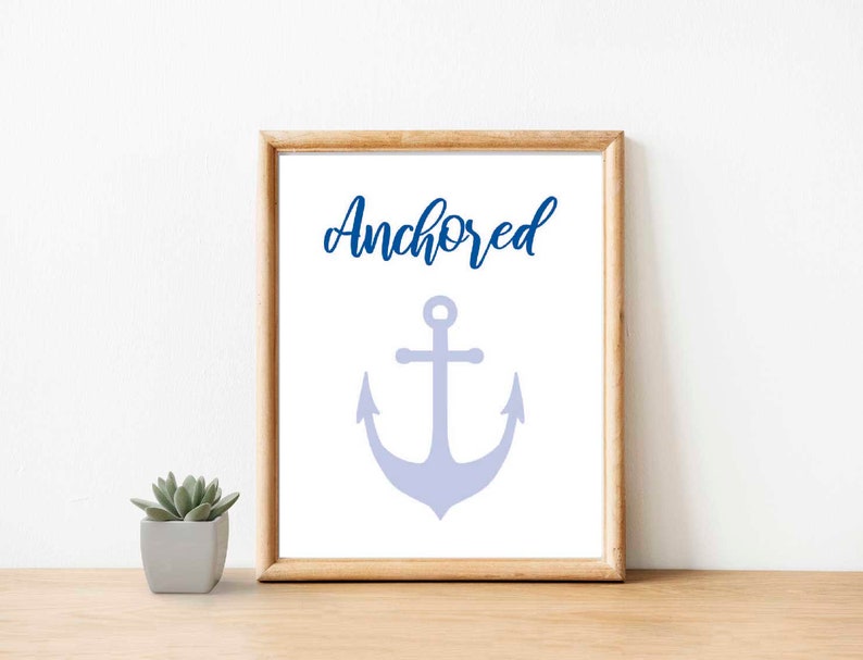 Anchored Wall Art Printable Instant Digital Download Anchor | Etsy