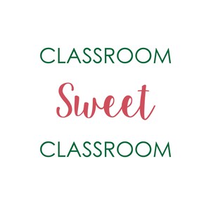 Classroom Sweet Classroom PNG Digital Download, Classroom PNG, Teacher ...