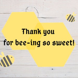 Thank You for Bee-ing so Sweet PNG Digital Download, Thank You Bee PNG ...