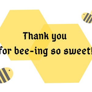 Thank You for Bee-ing so Sweet Printable Card Instant Digital Download ...