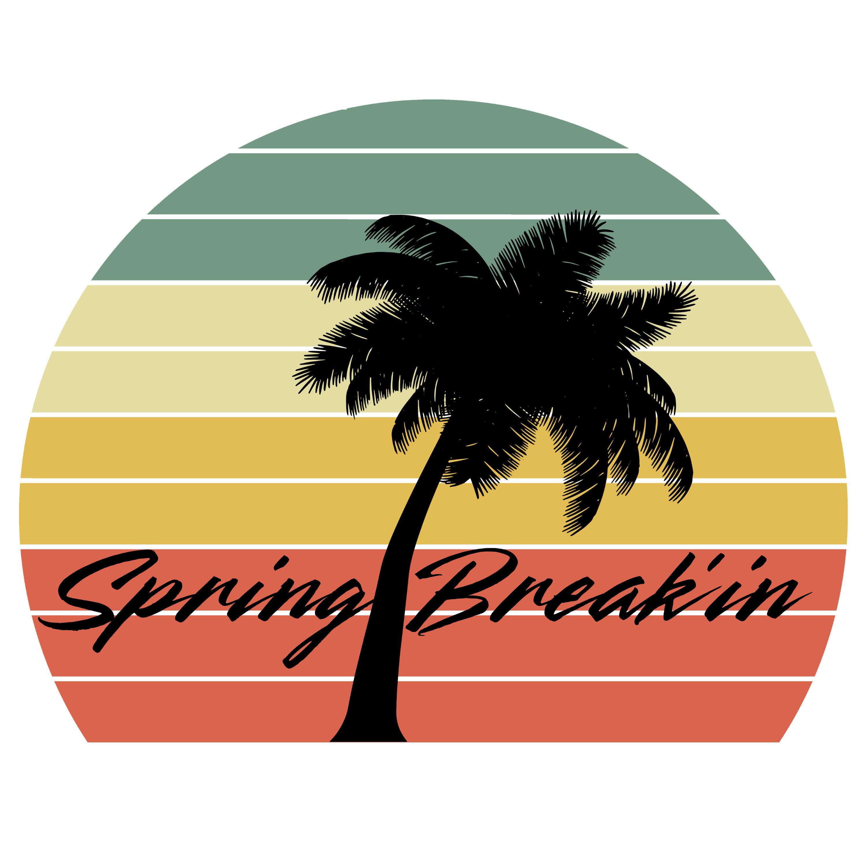 Spring Break'in PNG Digital Download, Spring Break Sublimation, Spring ...