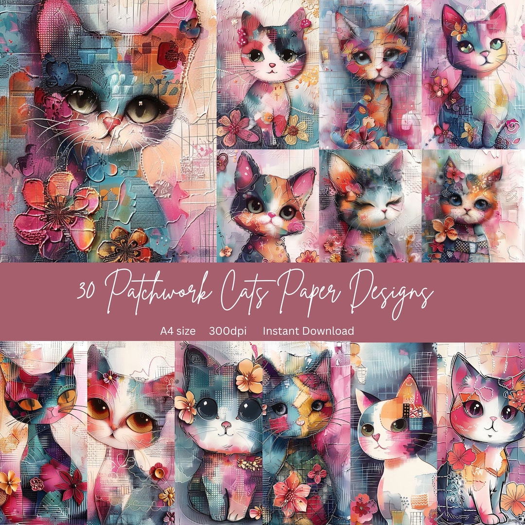 30 Patchwork Cats Paper Designs A4 Size Perfect for Junk Journal Pages ...