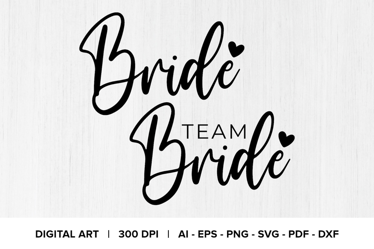 Bride & Team Bride EPS PNG SVG Dxf Pdf Bridal Svg Bride - Etsy